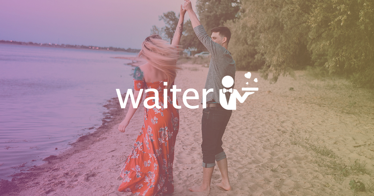 Waiter : less dating, more love